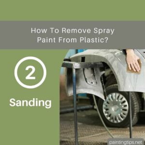 How to Remove Spray Paint from Plastic Easly - Painting Tips