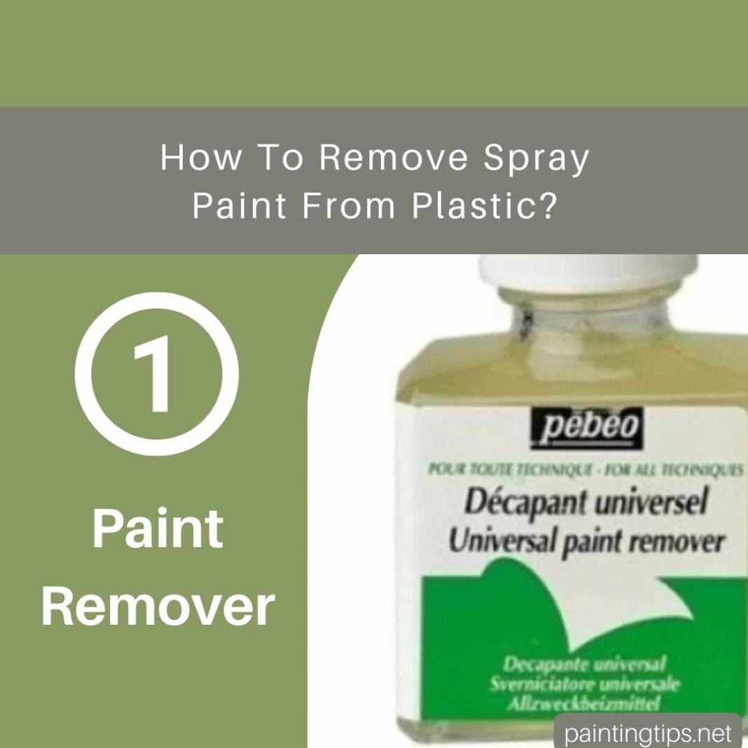 How to Remove Spray Paint from Plastic Easly - Painting Tips