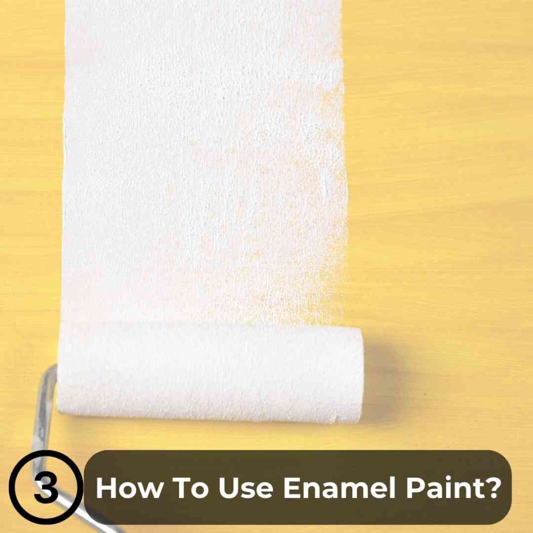 How to Use Enamel Paint in 5 Steps - Painting Tips