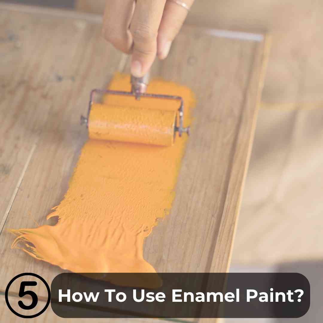 How to Use Enamel Paint in 5 Steps - Painting Tips