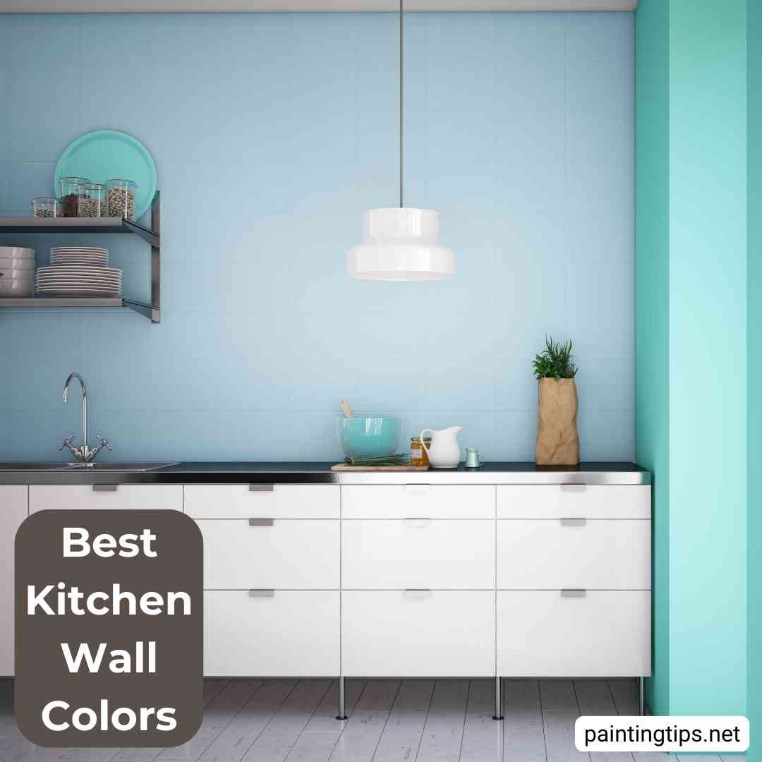 Best Kitchen Wall Color Ideas & How to Choose - Painting Tips