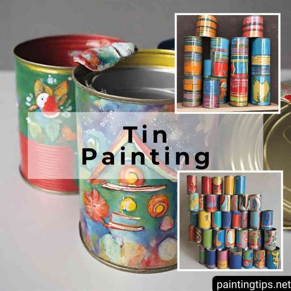 How to Paint Tin Cans: Best Paints to Use - Painting Tips