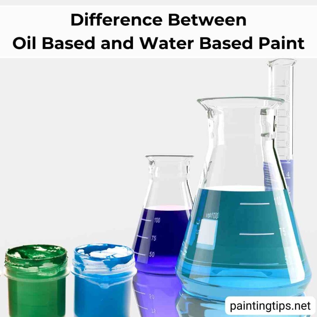 Water Based vs Oil Based Paint: 14 Differences, Pros and Cons ...