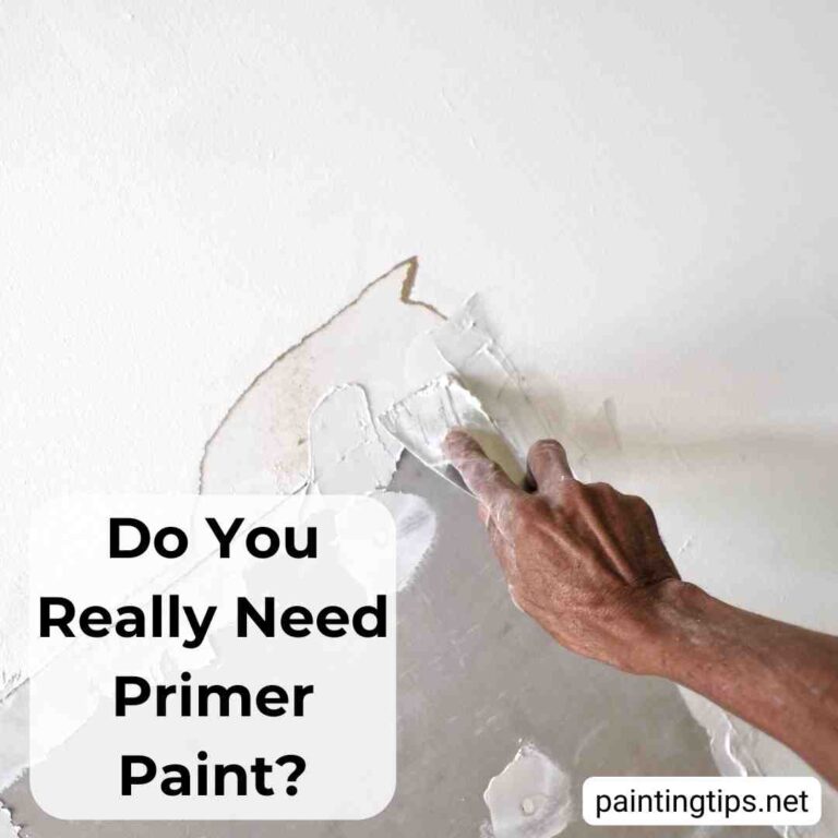 Do You Need to Primer Before Painting? Expert Tips - Painting Tips