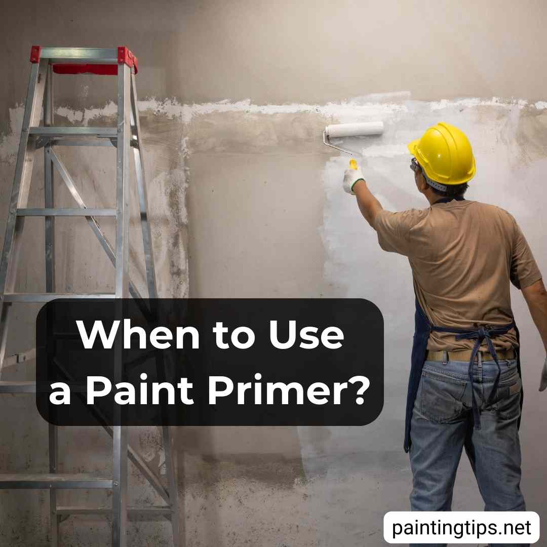 Do You Need to Primer Before Painting? Expert Tips - Painting Tips