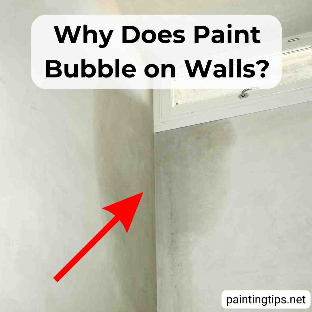 Causes and Solutions for Bubbles in Wall Paint - Painting Tips