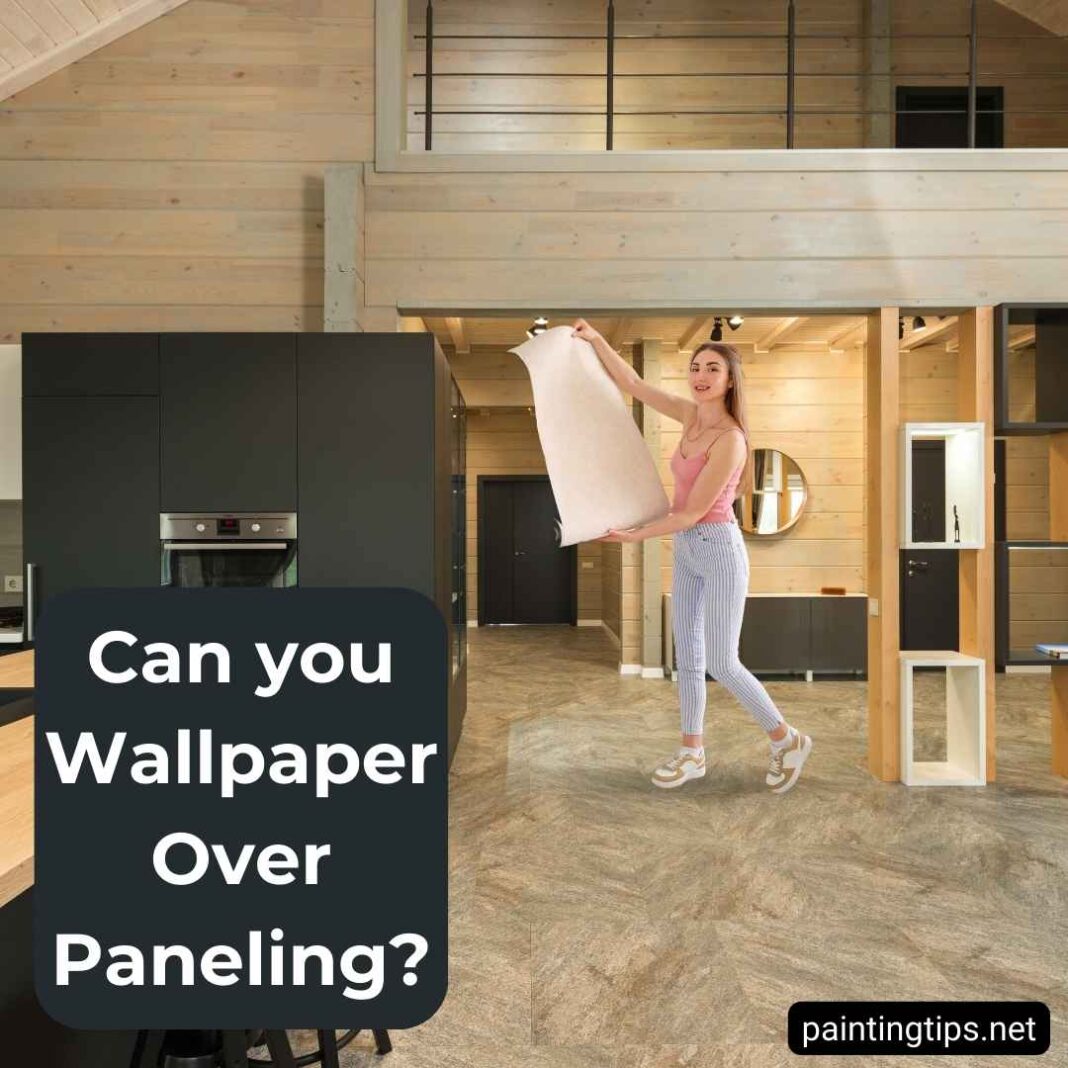 Can You Wallpaper Over Paneling? Plastic and Wood Panels - Painting Tips