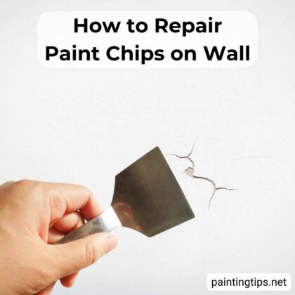 6 Easy Ways to Fix Chipped Paint on a Wall - Painting Tips