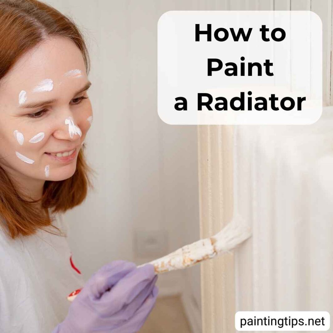 How to Paint a Radiator: Best Paints to Use - Painting Tips