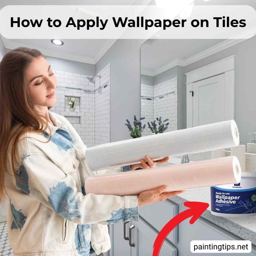 Can You Put Wallpaper Over Tile? Top Adhesives - Painting Tips