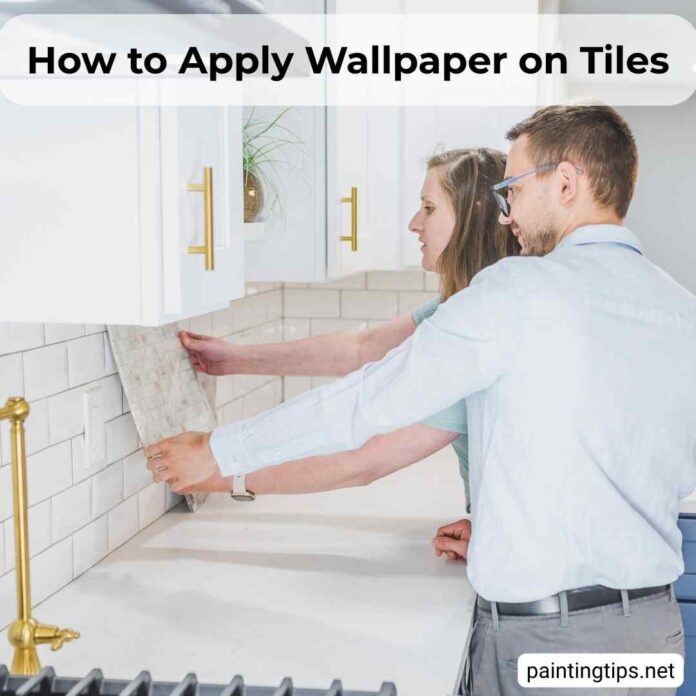 Can You Put Wallpaper Over Tile? Top Adhesives - Painting Tips