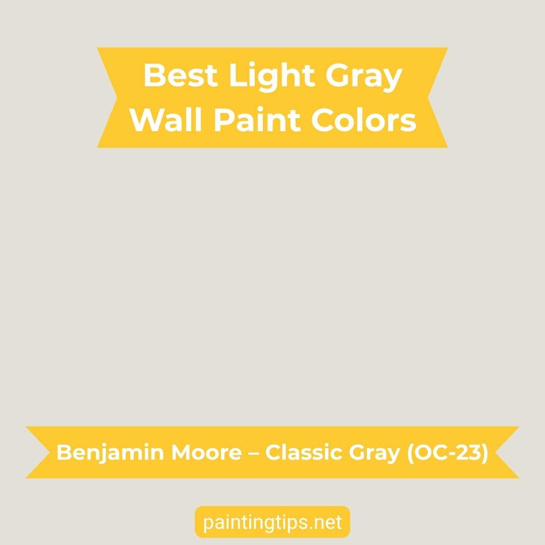 15 Best Light Gray Interior Paint Colors by Top Brands - Painting Tips