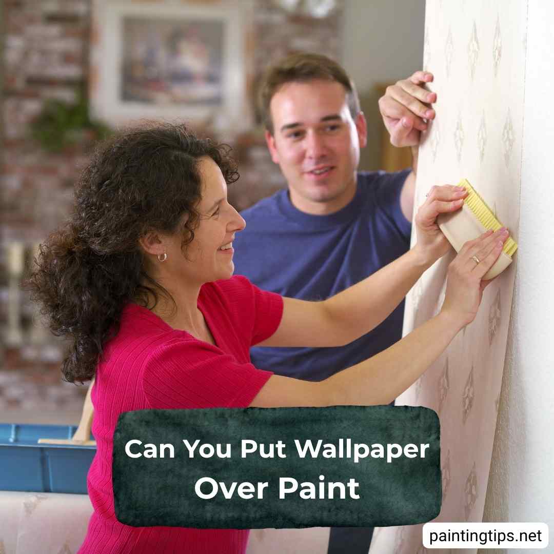 Can You Put Wallpaper Over Paint? Here's How to Do It - Painting Tips